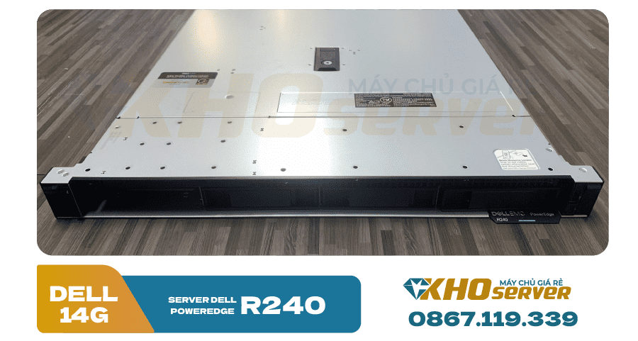 Máy Chủ Dell PowerEdge R240 4×3.5″ Cũ Giá Rẻ