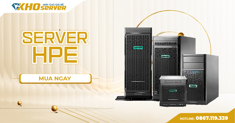 Chuyên Máy Chủ HP, Server HP/HPE Cũ Giá Rẻ | Kho Server