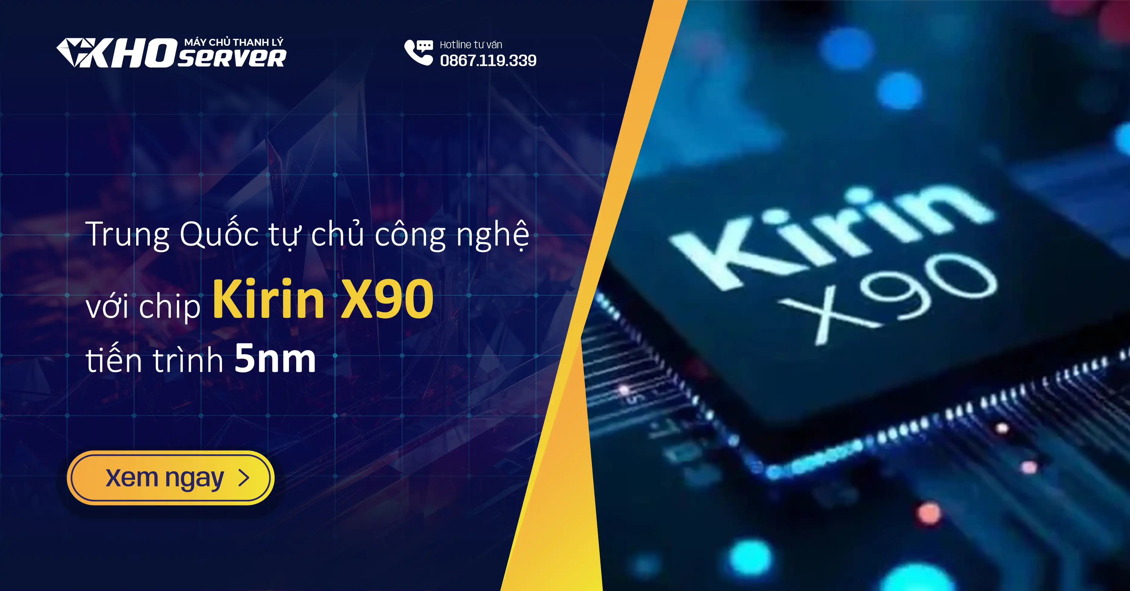 Trung Quốc tự chủ công nghệ với chip Kirin X90 tiến trình 5nm đầu tiên do Huawei sản xuất